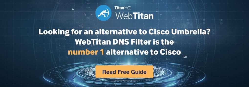 Cisco Umbrella Comparison & Pricing | TitanHQ